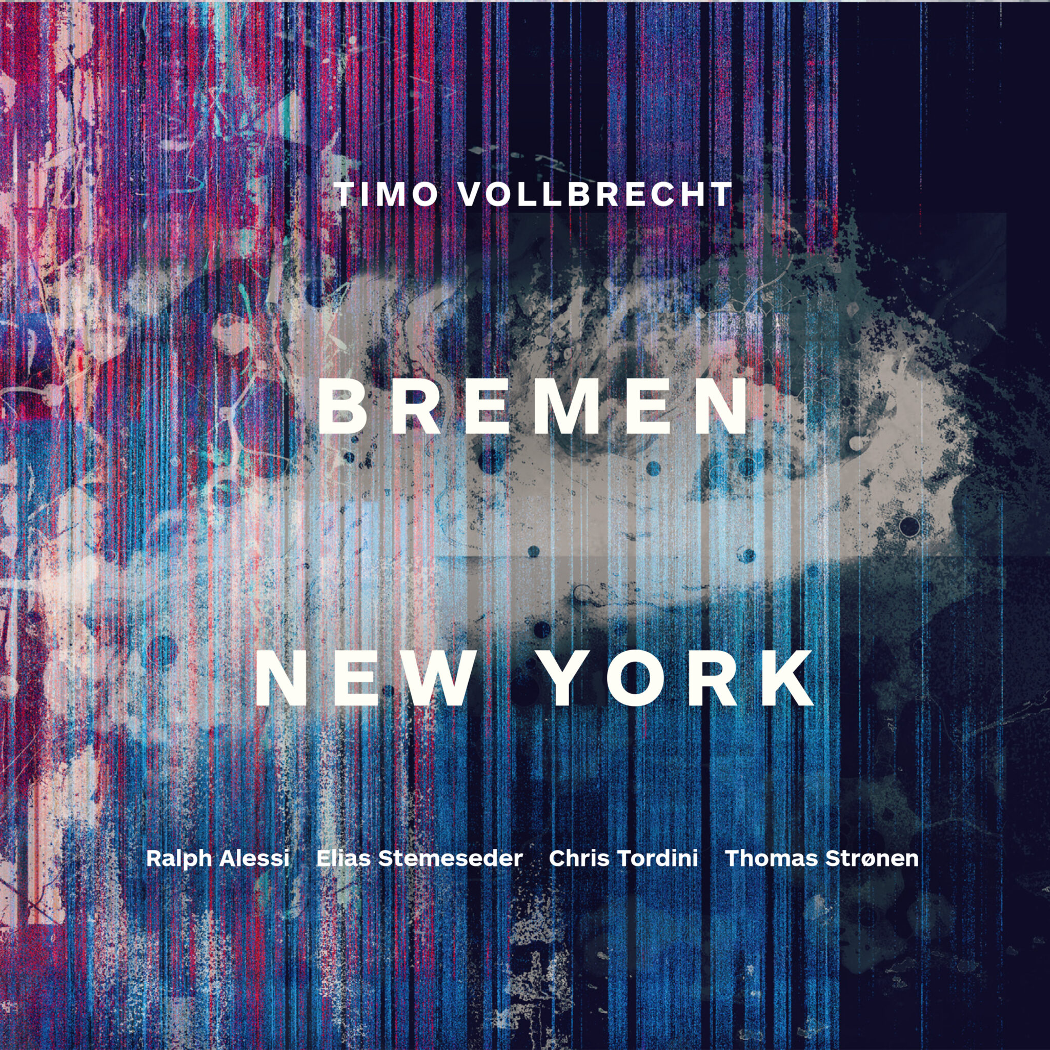 Timo Vollbrecht - Bremen New York - BERTHOLD records - Das neue Label für Klassik, Jazz ...